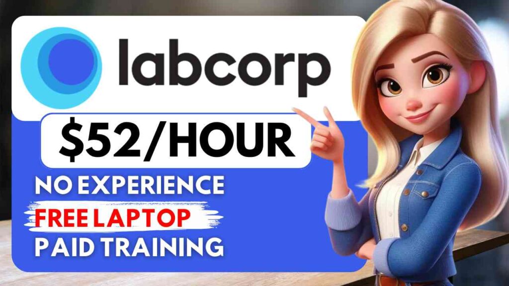 No Experience Remote Work From Home Jobs 2025 | Labcorp Hiring!